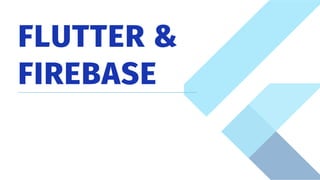 Flutter & Firebase (2) Kitworks Team Study | PPTX