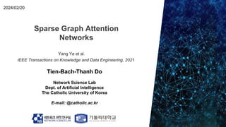 Sparse Graph Attention Networks 2021.pptx