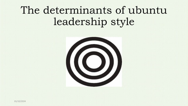 African Ubuntu Leadership Style - ANoP Webinar | PPSX | Business ...