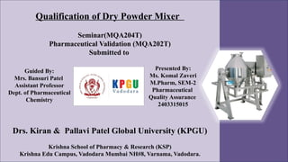 Qualification of Dry Powder Mixer in Pharmaceutical Validation | PPTX