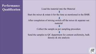 Qualification of Dry Powder Mixer in Pharmaceutical Validation | PPTX