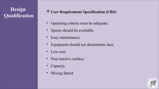 Qualification of Dry Powder Mixer in Pharmaceutical Validation | PPTX