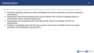 240422_Thanh_LabSeminar[Dynamic Graph Enhanced Contrastive Learning for Chest X-ray Report ...