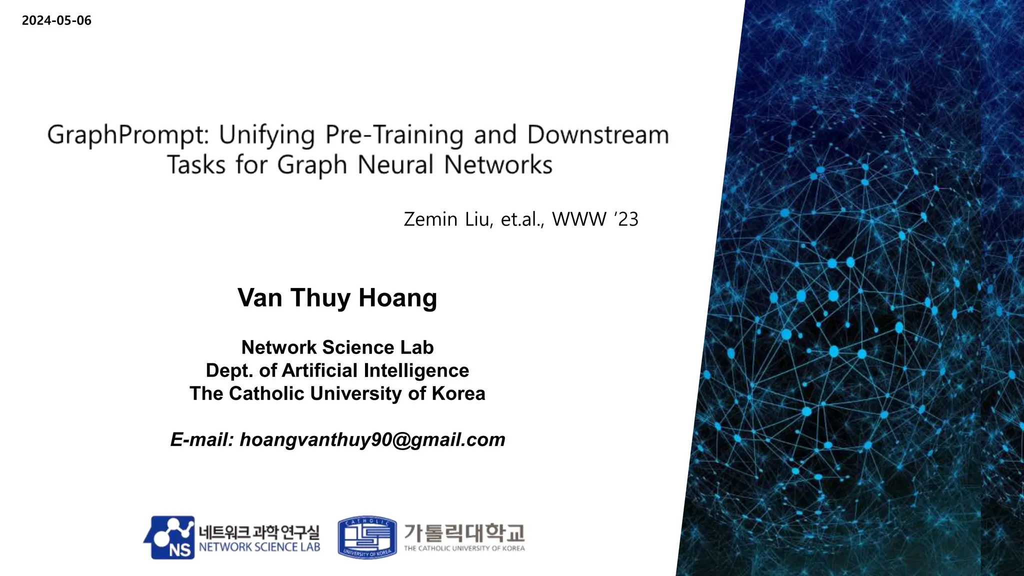 240506_Thuy_Labseminar[GraphPrompt: Unifying Pre-Training and Downstream Tasks for Graph Neural ...