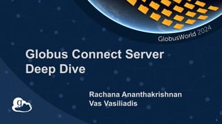 Globus Connect Server Deep Dive - GlobusWorld 2024 | PPT
