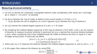 240708_JW_labseminar[struc2vec: Learning Node Representations from Structural Identity].pptx