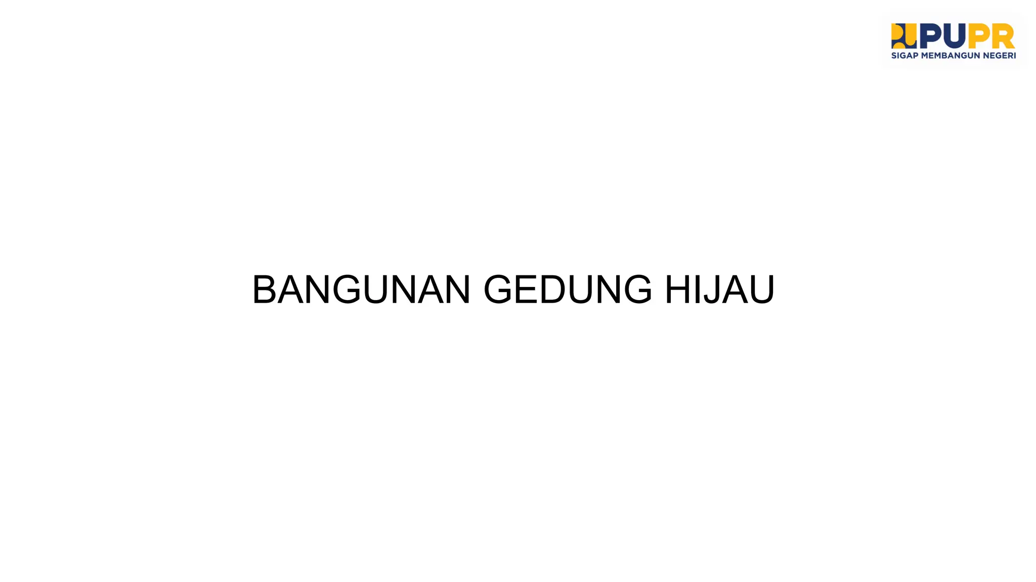MENUJU NET ZERO EMISSION MELALUI PENYELENGGARAAN BANGUNAN GEDUNG HIJAU ...
