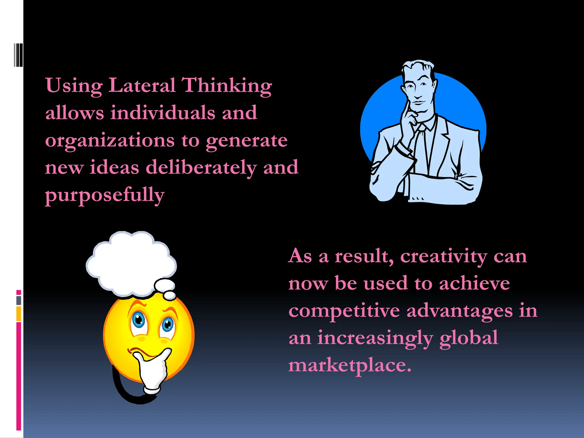 240959502-Lateral-Thinking-Presentation-edward-de-bono.ppt
