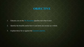 The XL Keystone Pipeline portfolio outline | PPT