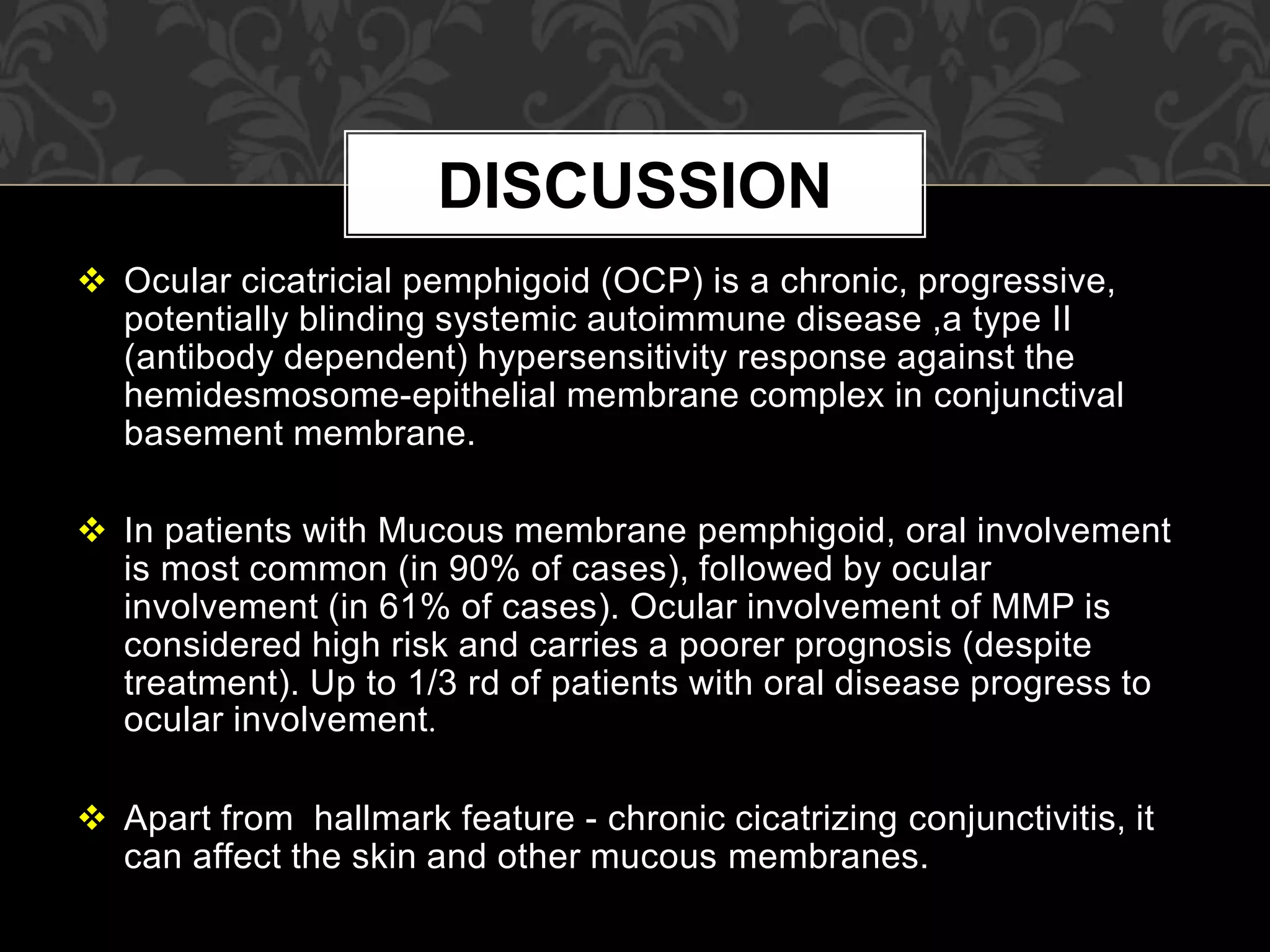 Late Ocular Presentation In A Case Of Cicatricial Pemphigoid | PPTX