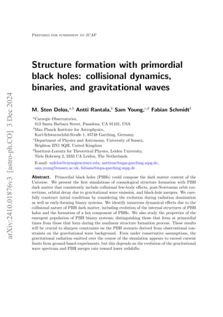 Structure formation with primordial black holes: collisional dynamics ...