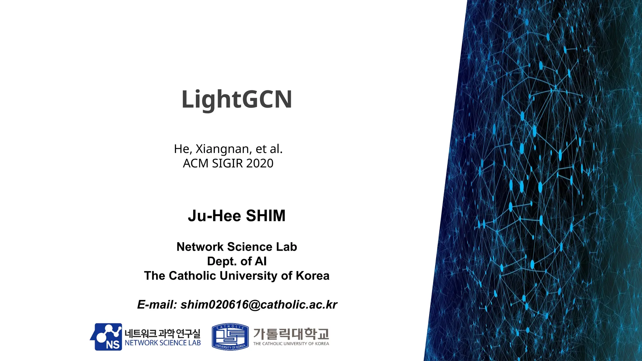 241007_JH_labseminar[LightGCN: Simplifying and Powering Graph Convolution Network for ...