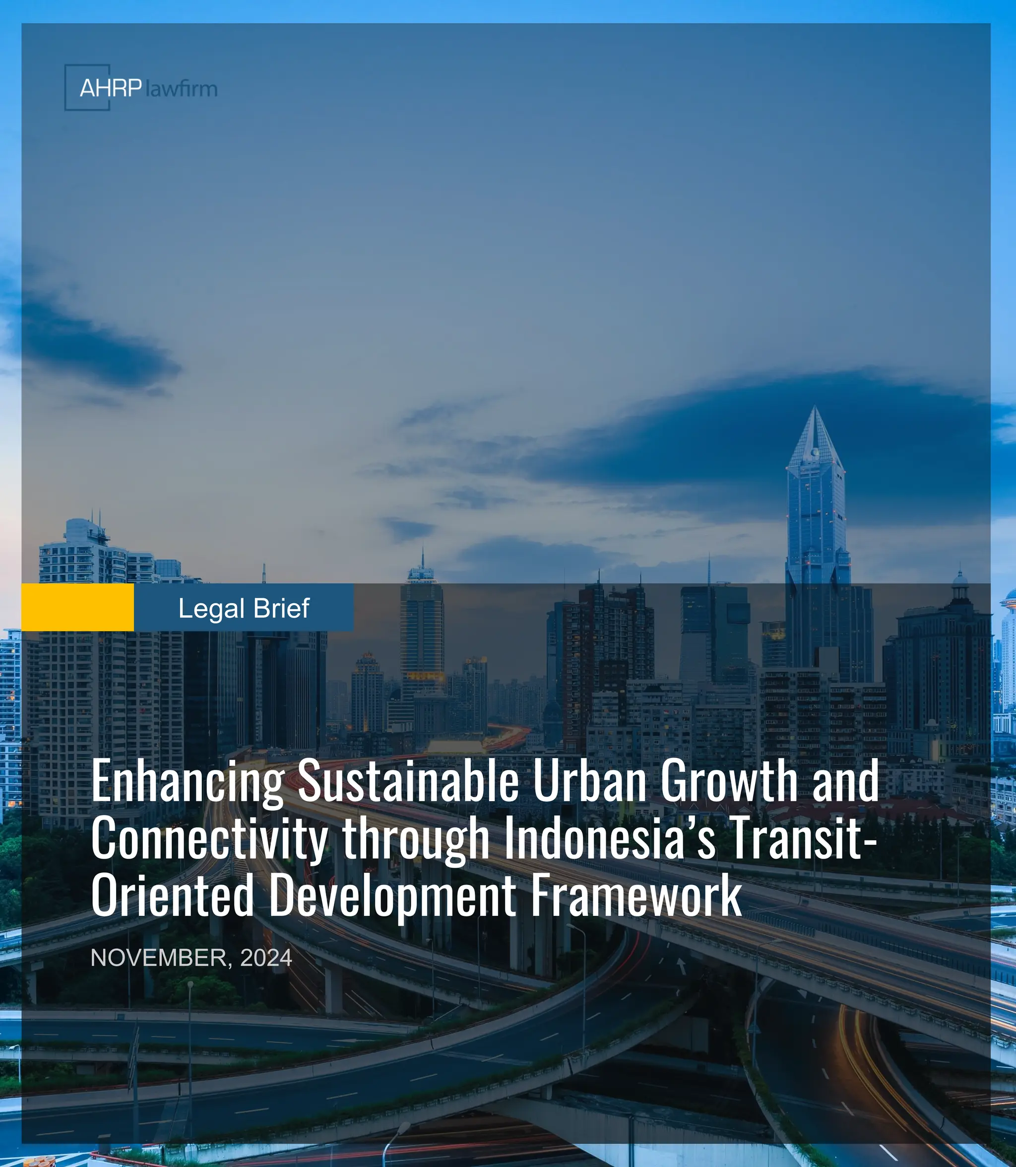 Enhancing Sustainable Urban Growth and Connectivity through Indonesia’s ...