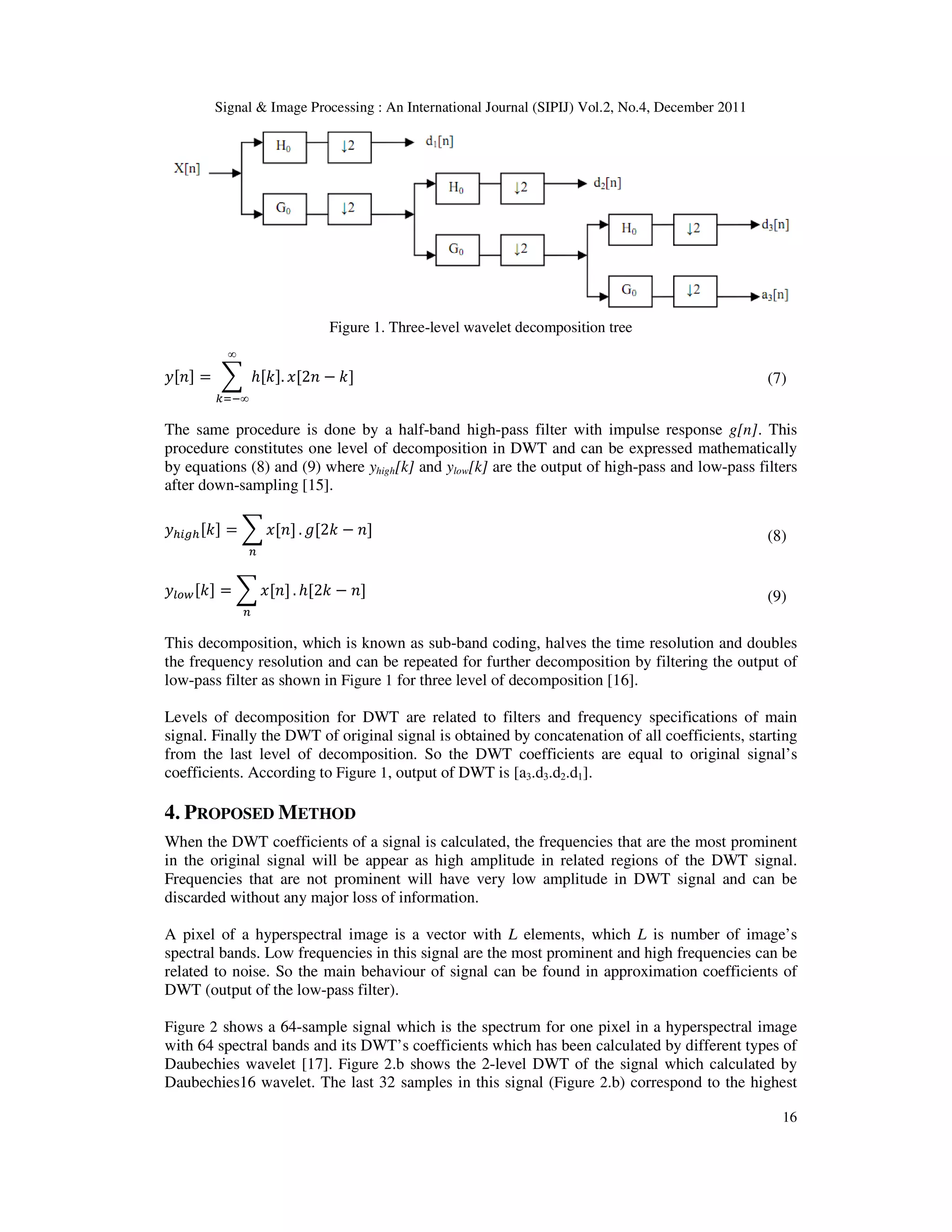 Improvement of Anomaly Detection Algorithms in Hyperspectral Images Using Discrete Wavelet ...