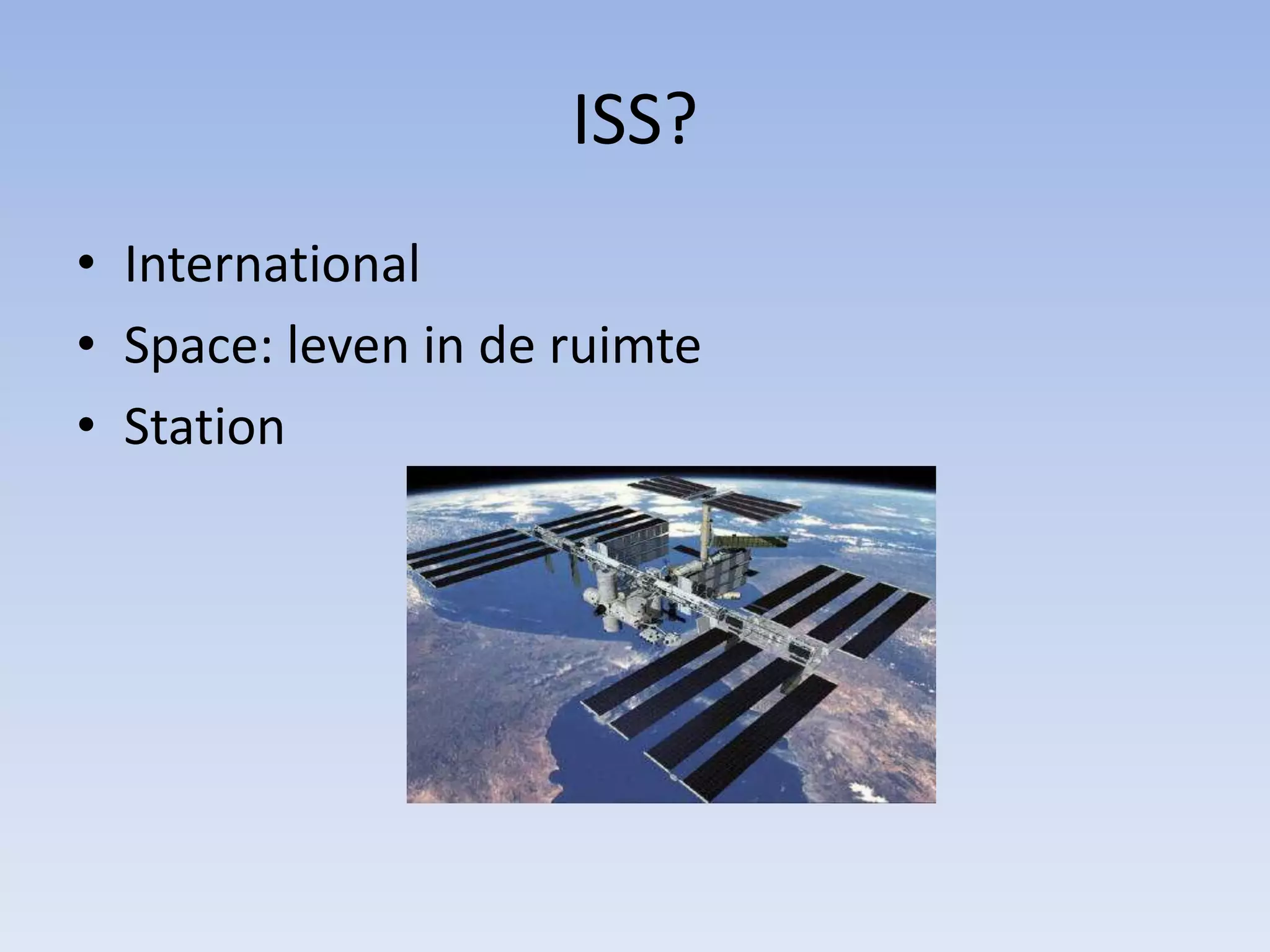 Presentatie ISS | PPT