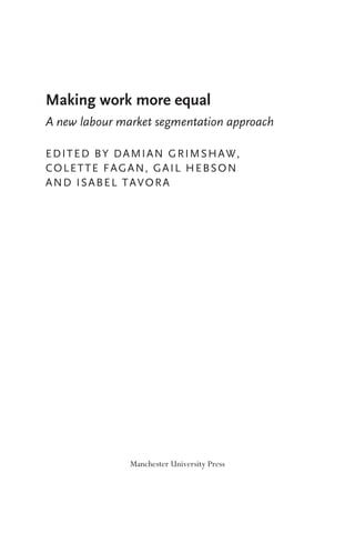 Making Work More Equal A New Labour Market Segmentation Approach Damian ...
