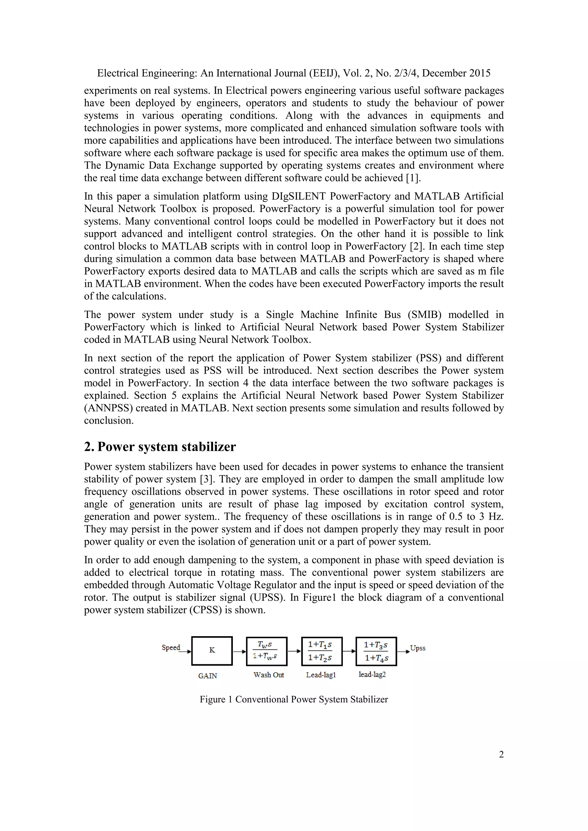 ARTIFICIAL NEURAL NETWORK BASED POWER SYSTEM STABILIZER ON A SINGLE MACHINE INFINITE BUS SYSTEM ...