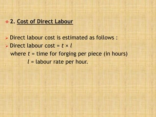 cost calculation on forging | PPTX