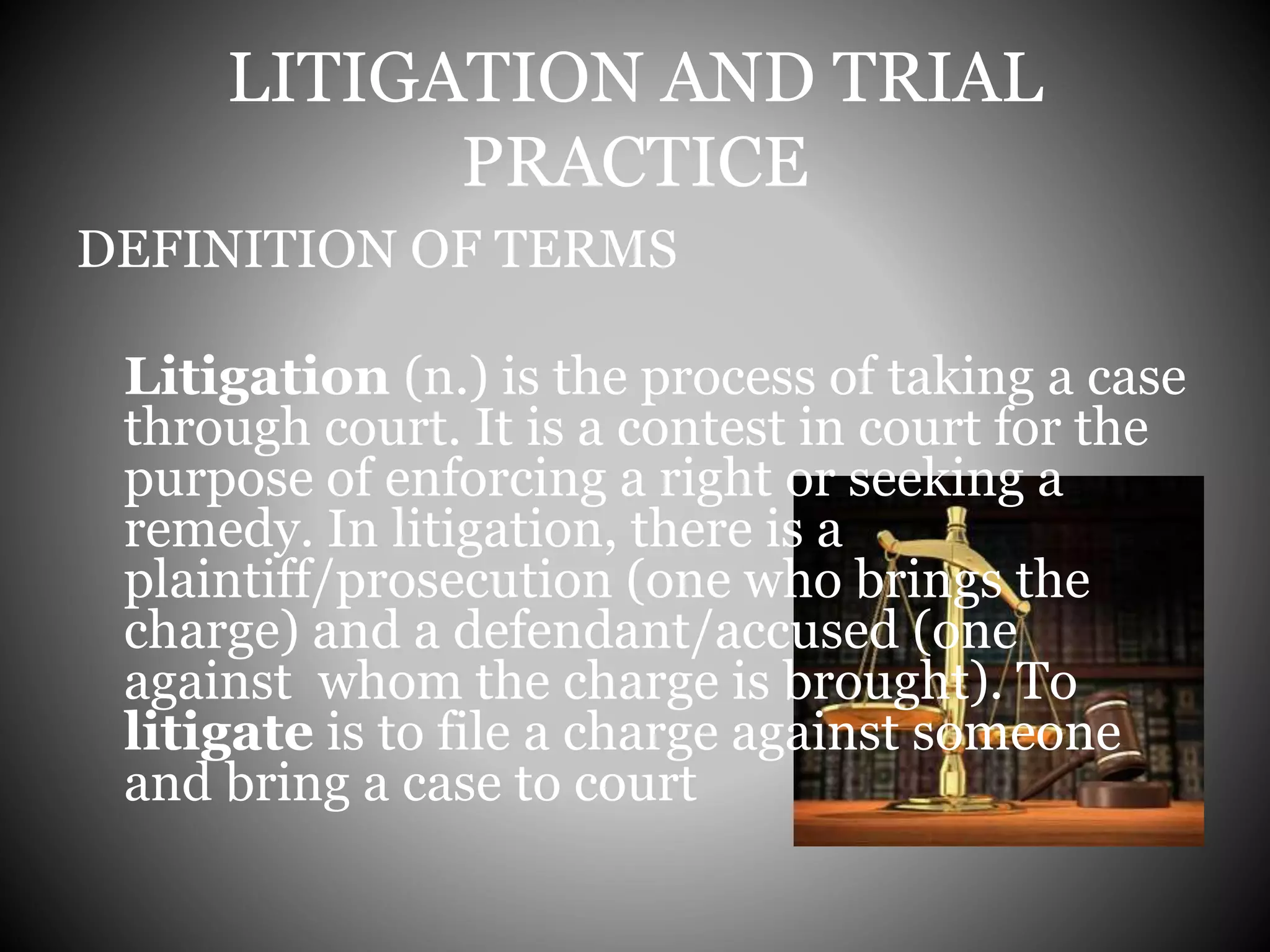 242022954-Litigation-and-Trial-Practice.pptx