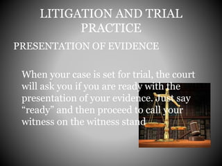 242022954-Litigation-and-Trial-Practice.pptx
