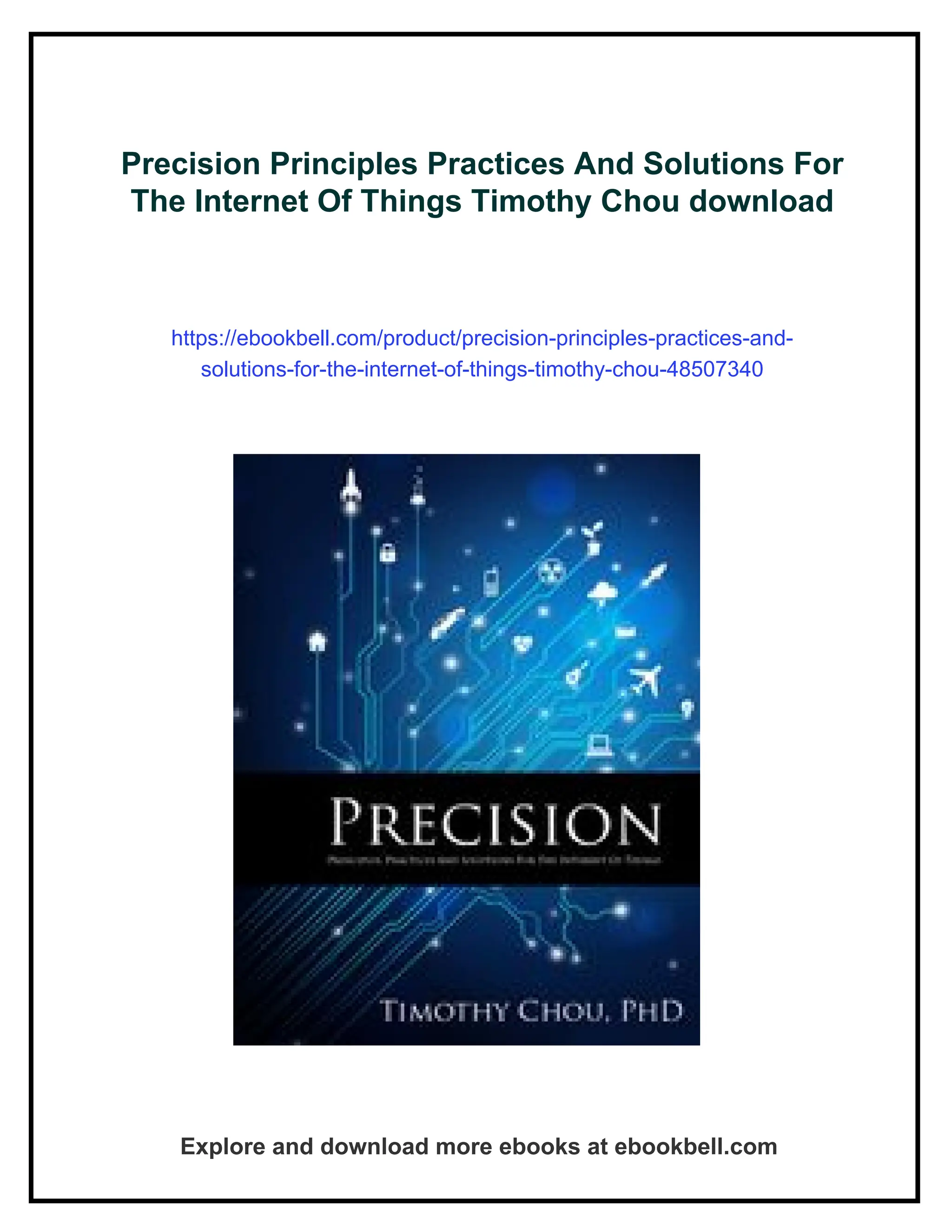 Precision Principles Practices And Solutions For The Internet Of Things ...