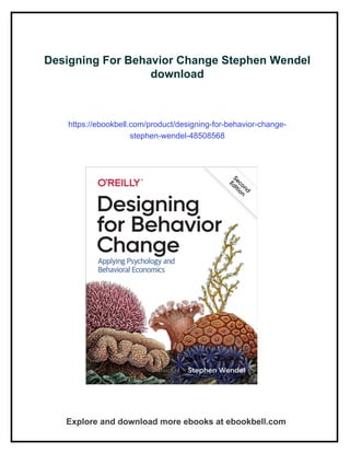 Designing For Behavior Change Stephen Wendel | PDF