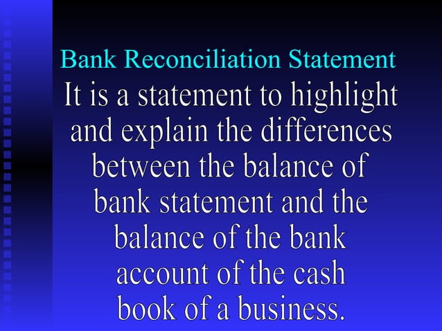 242640382-Bank-Reconciliations st-ppt.ppt