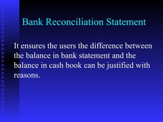 242640382-Bank-Reconciliations st-ppt.ppt