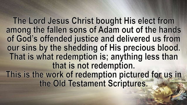 243-244 Five Pictures of Redemption-How did the Lord God show Moses His ...