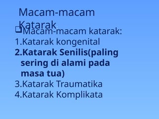 mengenali katarak beserta cara pencegahannya | PPTX