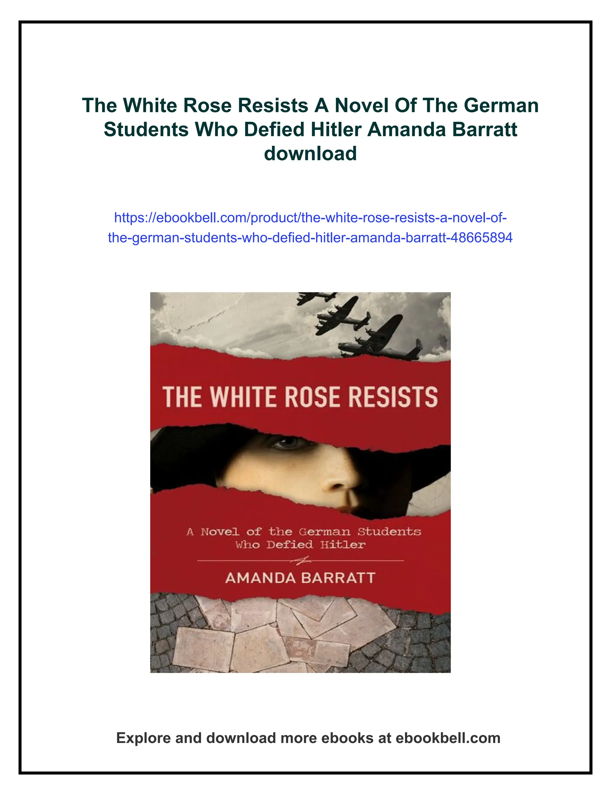 The White Rose Resists A Novel Of The German Students Who Defied Hitler ...