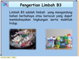 243711848-Presentasi-Powerpoint-Limbah-B3.pptx