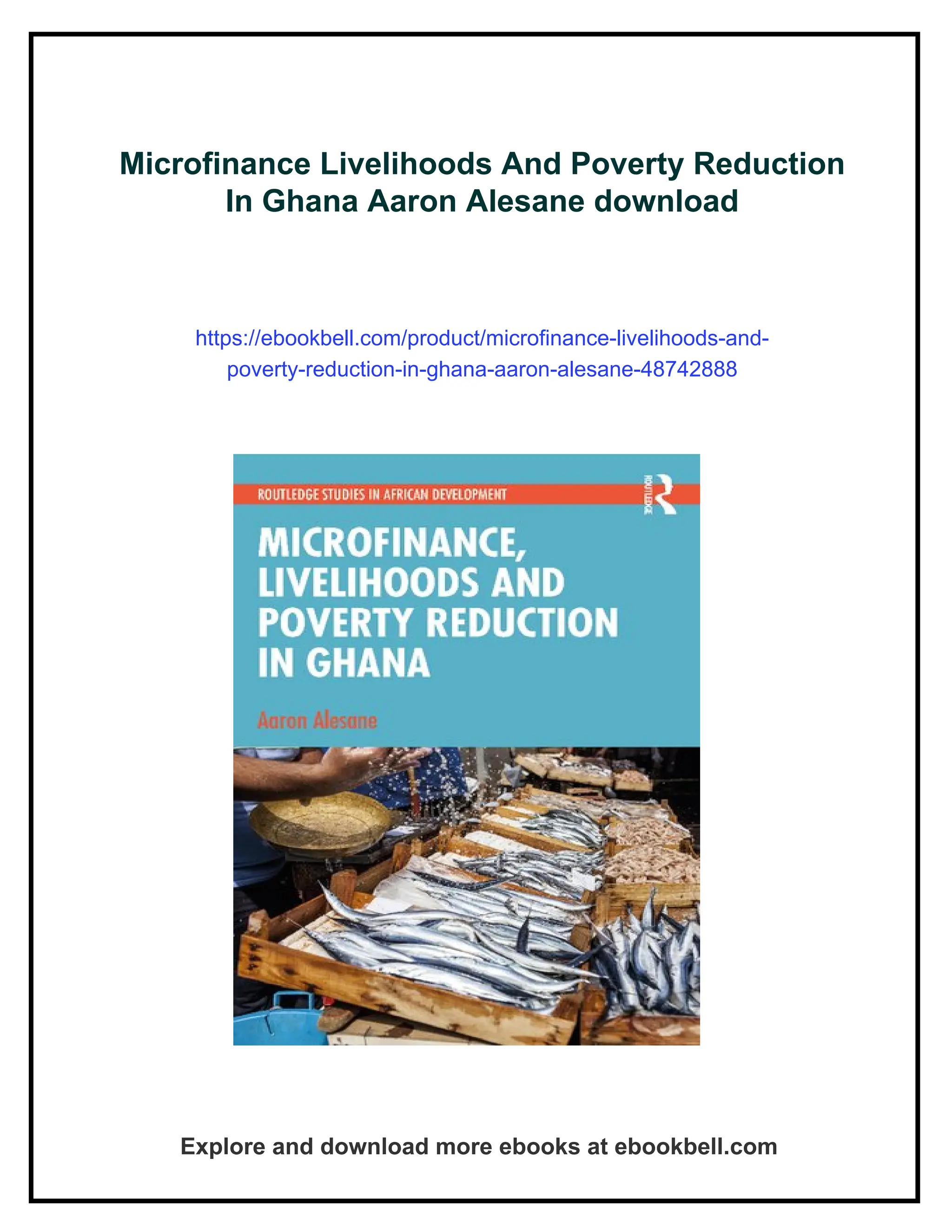 Microfinance Livelihoods And Poverty Reduction In Ghana Aaron Alesane | PDF