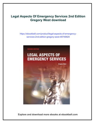 Legal Aspects Of Emergency Services 2nd Edition Gregory West | PDF