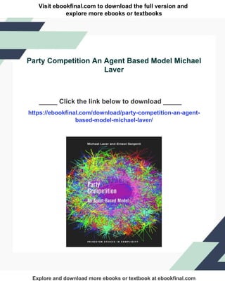 Party Competition An Agent Based Model Michael Laver | PDF