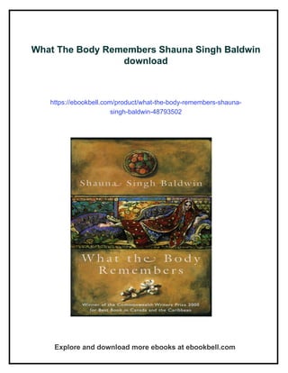What The Body Remembers Shauna Singh Baldwin | PDF