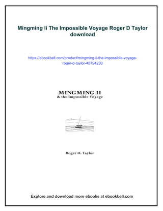 Mingming Ii The Impossible Voyage Roger D Taylor | PDF