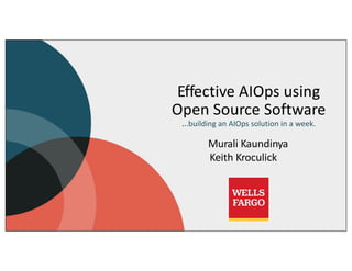 Effective AIOps with Open Source Software in a Week | PDF | Technology Industry | Industries