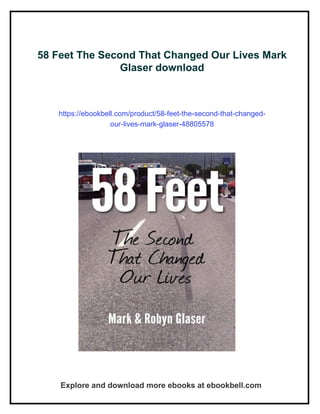 58 Feet The Second That Changed Our Lives Mark Glaser | PDF