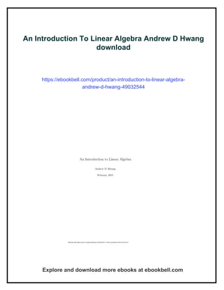 An Introduction To Linear Algebra Andrew D Hwang | PDF