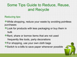 Reduce, Reuse, and Recycle | PPT