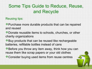 Reduce, Reuse, and Recycle | PPT