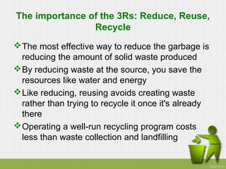Reduce, Reuse, and Recycle | PPT
