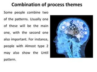 Combination of process themes - Transactional Analysis | PPT