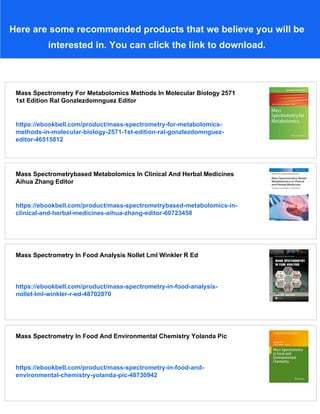 Mass Spectrometry In Metabolomics Methods And Protocols 1st Edition ...