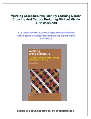 Working Crossculturally Identity Learning Border Crossing And Culture ...