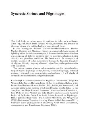 Syncretic Shrines And Pilgrimages Dynamics Of Indian Nationalism Karan ...