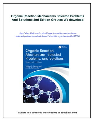 Organic Reaction Mechanisms Selected Problems And Solutions 2nd Edition ...