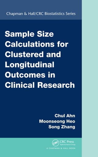 Sample Size Calculations For Clustered And Longitudinal Outcomes In ...