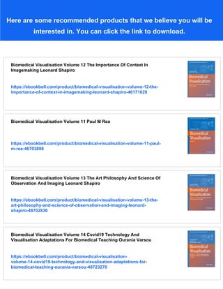 Biomedical Visualisation Volume 15 Visualisation In Teaching Of ...